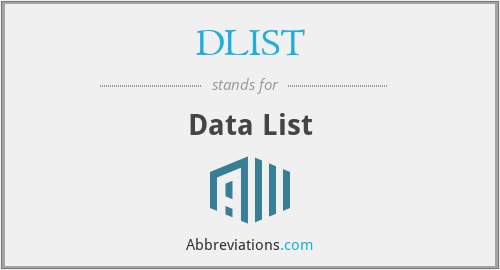 What does DLIST stand for?