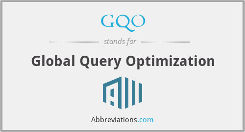 What does GQO stand for?