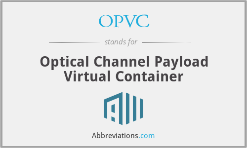 What does OPVC stand for?