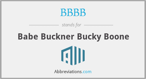 What does BBBB stand for?