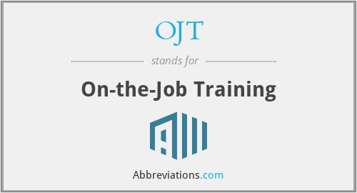 What does OJT stand for?