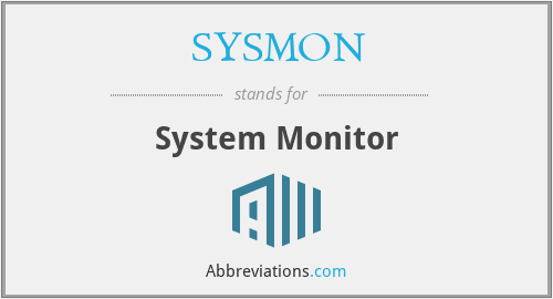 What does SYSMON stand for?