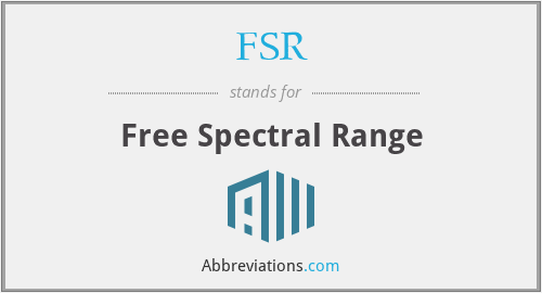 What does FSR stand for?
