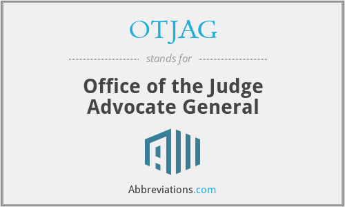 What does OTJAG stand for?