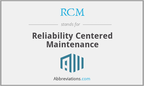 What does RCM stand for?