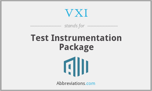 What does VXI stand for?