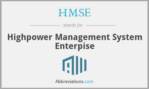 What does HMSE stand for?