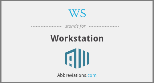What is the abbreviation for Workstation?