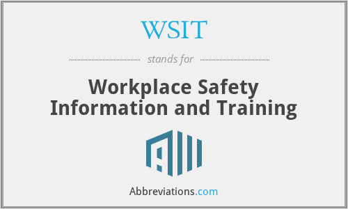 WSIT - Workplace Safety Information and Training