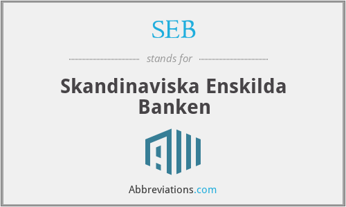 What does SEB stand for?
