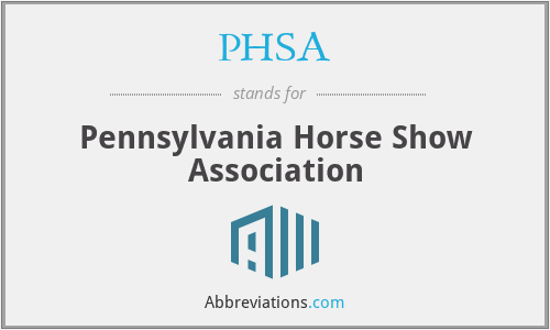 What does PHSA stand for?