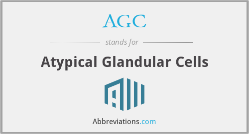 AGC - Atypical Glandular Cells