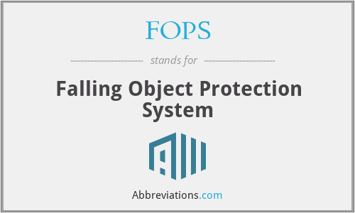FOPS - Falling Object Protection System