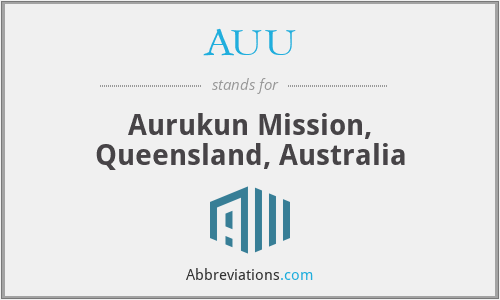 What does AUU stand for?