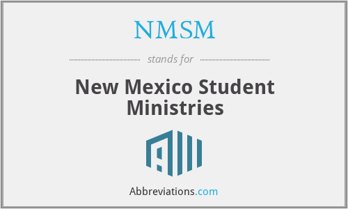 What does NMSM stand for?