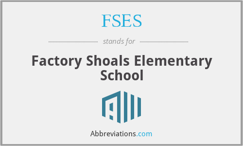 What does FSES stand for?