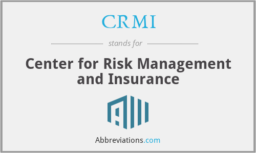 CRMI - Center for Risk Management and Insurance