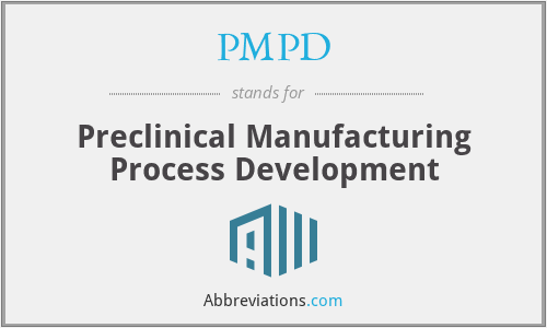 PMPD - Preclinical Manufacturing Process Development
