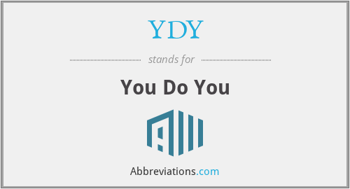 What does YDY stand for?