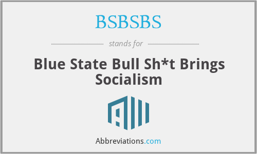 What does BSBSBS stand for?
