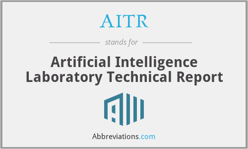 AITR - Artificial Intelligence Laboratory Technical Report