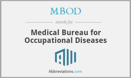 MBOD - Medical Bureau for Occupational Diseases
