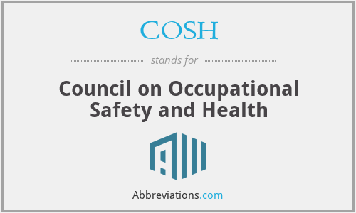 COSH - Council on Occupational Safety and Health