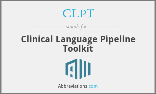 CLPT - Clinical Language Pipeline Toolkit