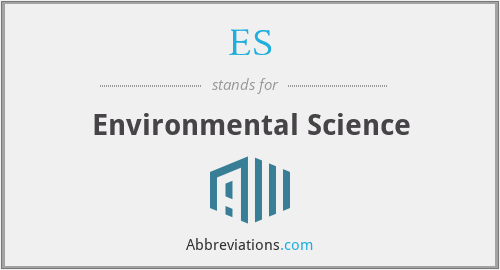 What is the abbreviation for environmental science?