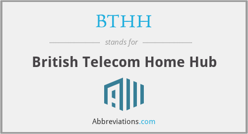 What does BTHH stand for?