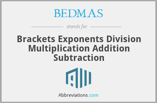 What does BEDMAS stand for?