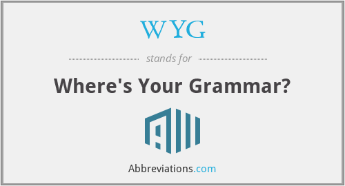 What does WYG stand for?
