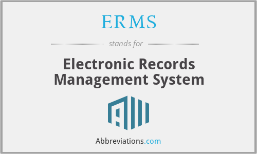 What does ERMS stand for?