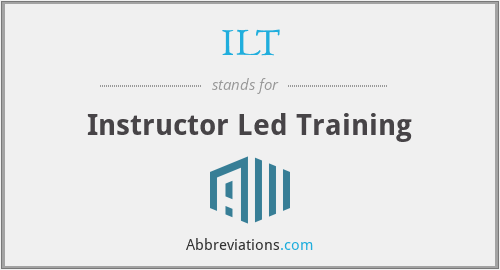What does ILT stand for?
