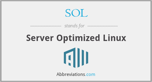 SOL - Server Optimized Linux