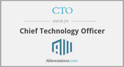 What does CTO stand for?