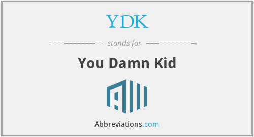 What does YDK stand for?