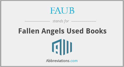 What does FAUB stand for?