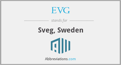 What does EVG stand for?