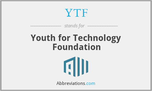 What does YTF stand for?