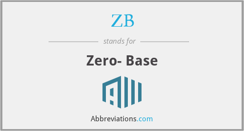 ZB - Zero- Base
