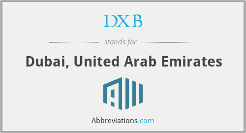 What does DXB stand for?