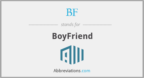 What does BF stand for?