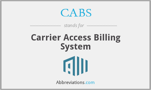 CABS - Carrier Access Billing System