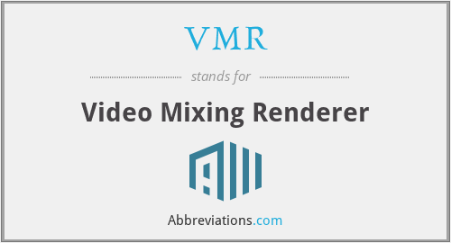 What does VMR stand for?