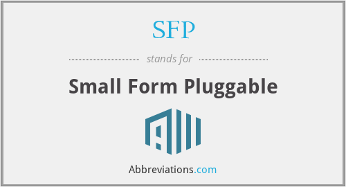 What does SFP stand for?
