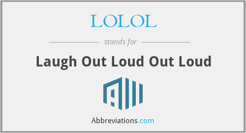 What does LOLOL stand for?