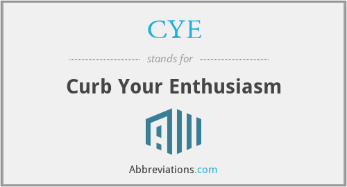 What does CYE stand for?