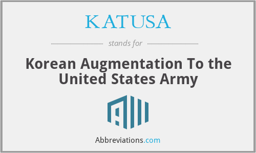 What does KATUSA stand for?