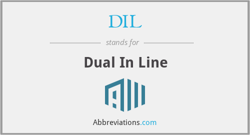 What does DIL stand for?